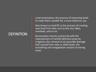 CONSTRUCTION TECHNOLOGY LECT 4 - LAND RECLAIMATION.pdf