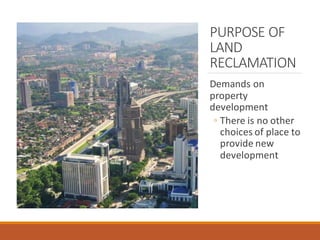 CONSTRUCTION TECHNOLOGY LECT 4 - LAND RECLAIMATION.pdf