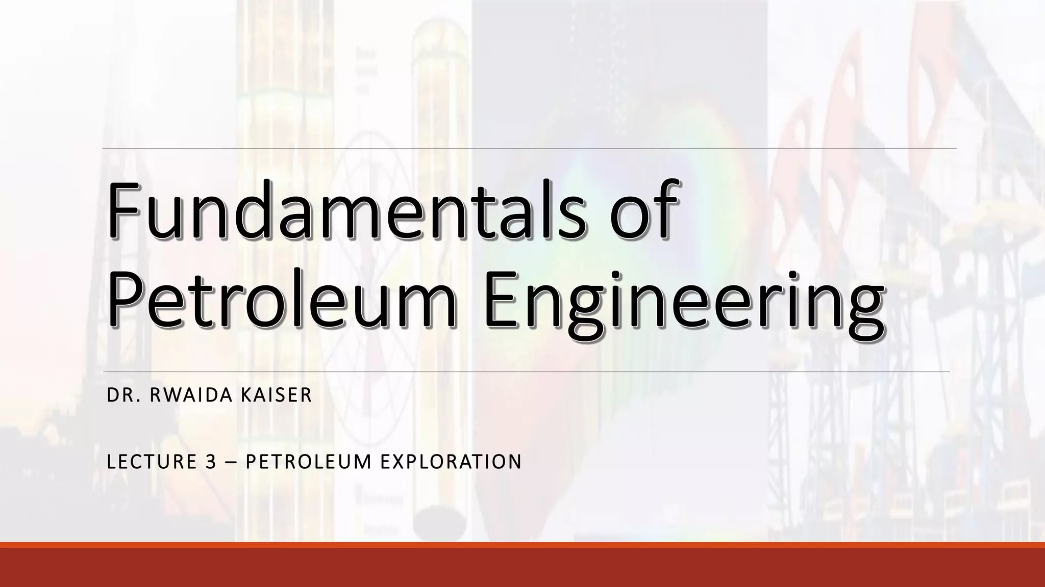 lect 4- petroleum exploration- part1.pdf