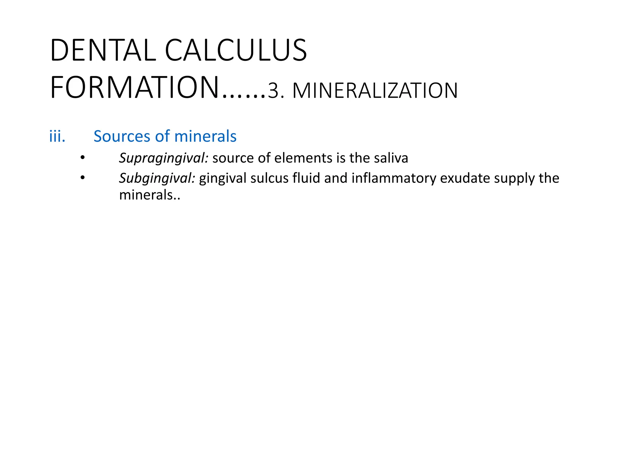 LECT 4 DENTAL CALCULUS INCLUDING FORMATION AND CAUSES.pptx
