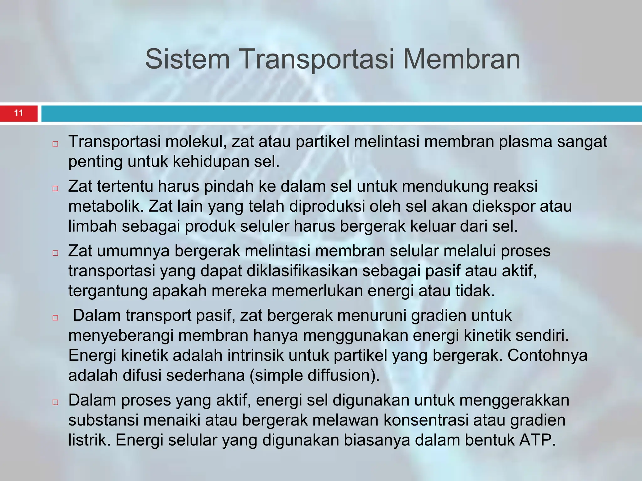 Lect 4 SISTEM TRANSPOR MEMBRAN SEL LENGKAP | PPTX