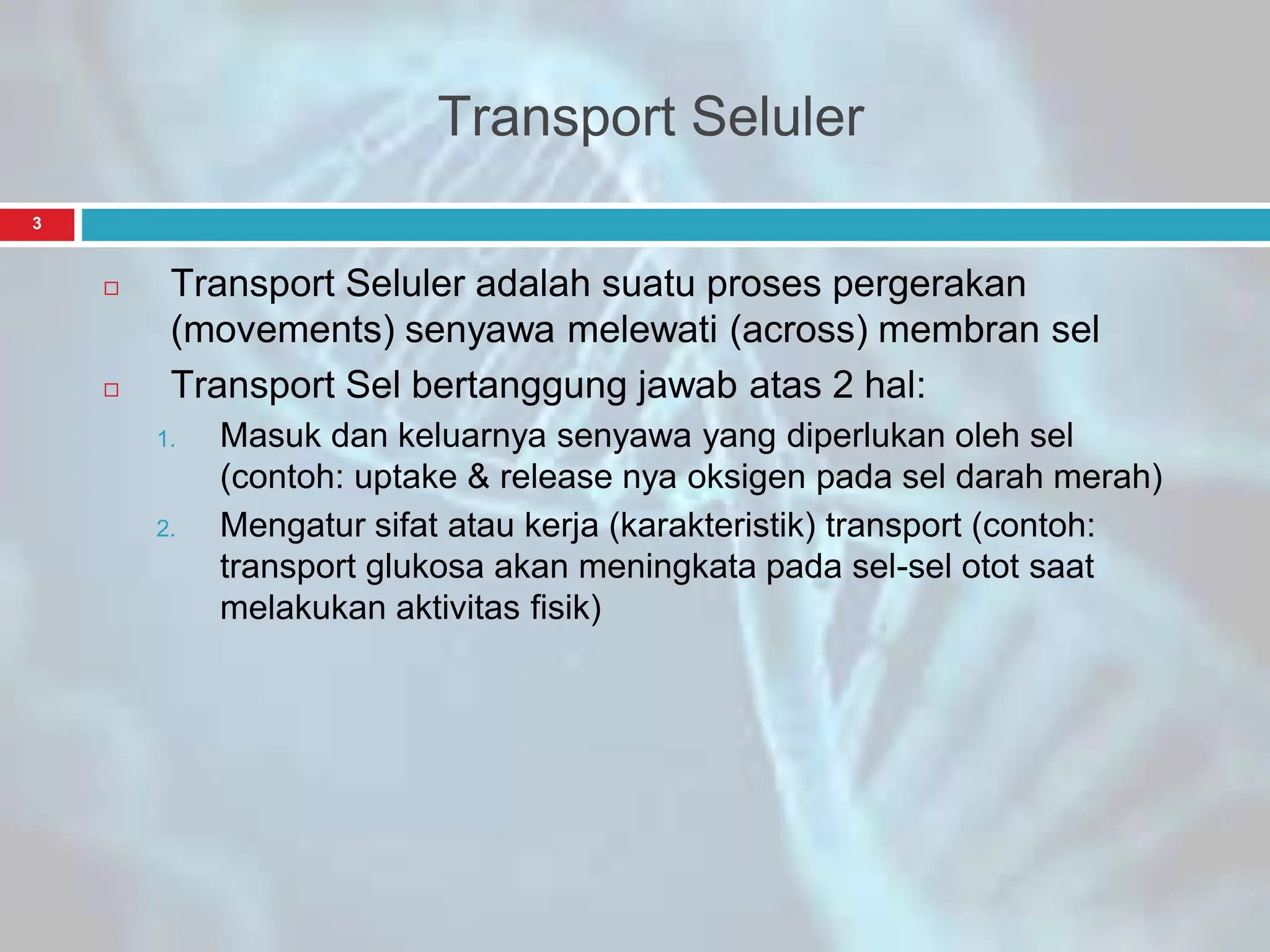 Lect 4 SISTEM TRANSPOR MEMBRAN SEL LENGKAP | PPTX