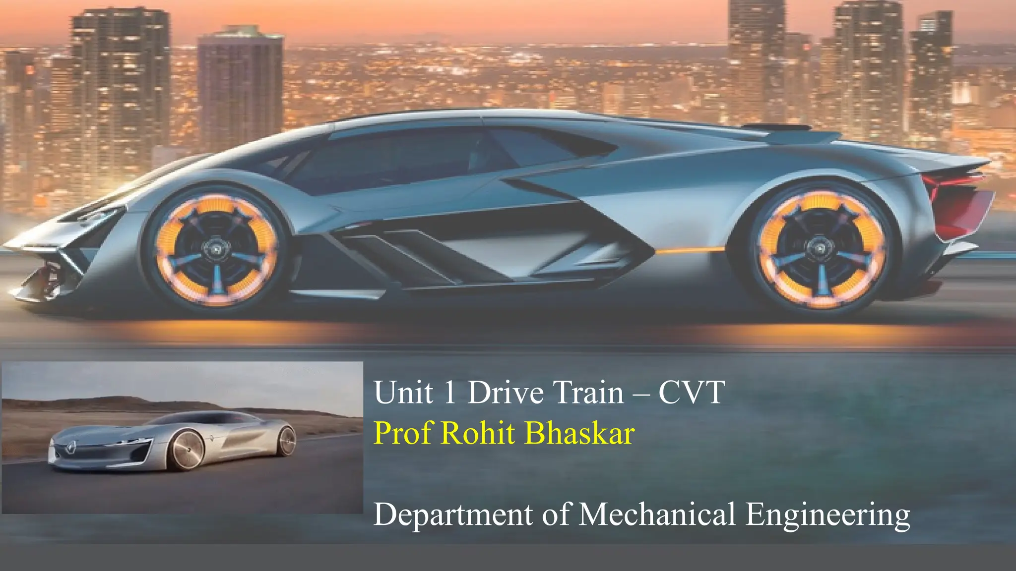 Lect 5 Unit 1 Drive Train CVT transmission system | PPT