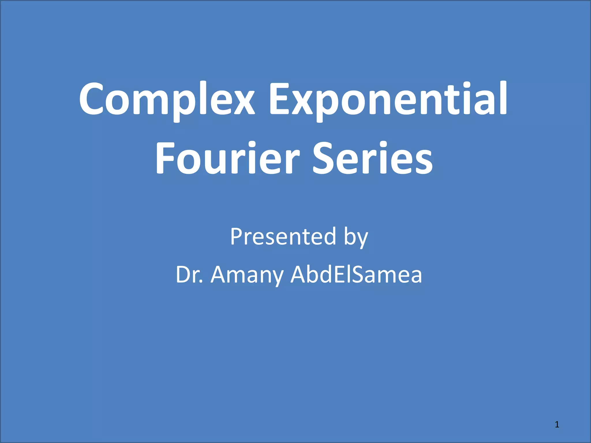 Lect6-Complex-Exponential-Fourier-Series.pdf