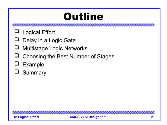 Logical Effort in VLSI design and testing | PPT | Physics | Science