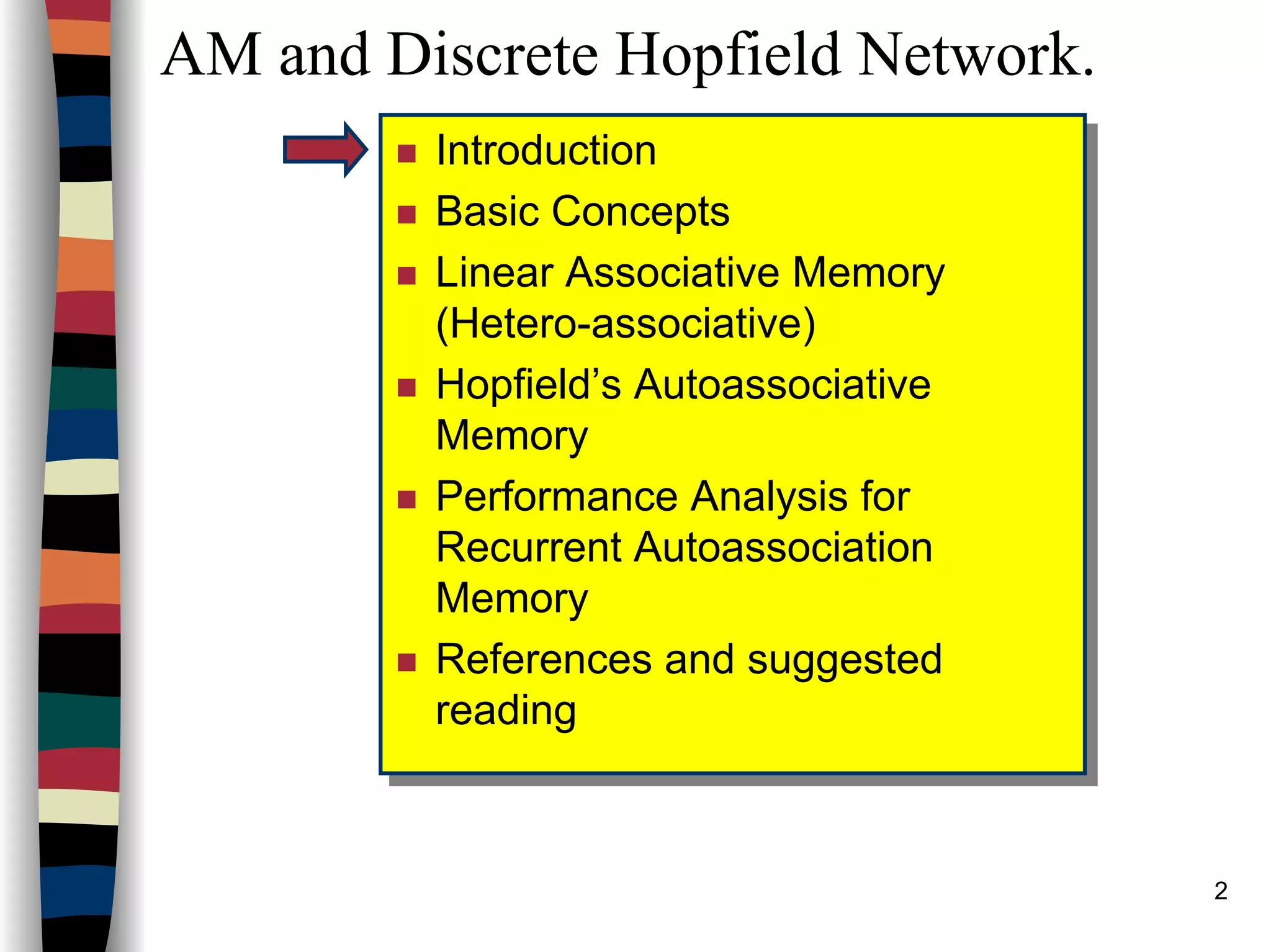 Artificial Neural Network Lecture 6- Associative Memories & Discrete ...