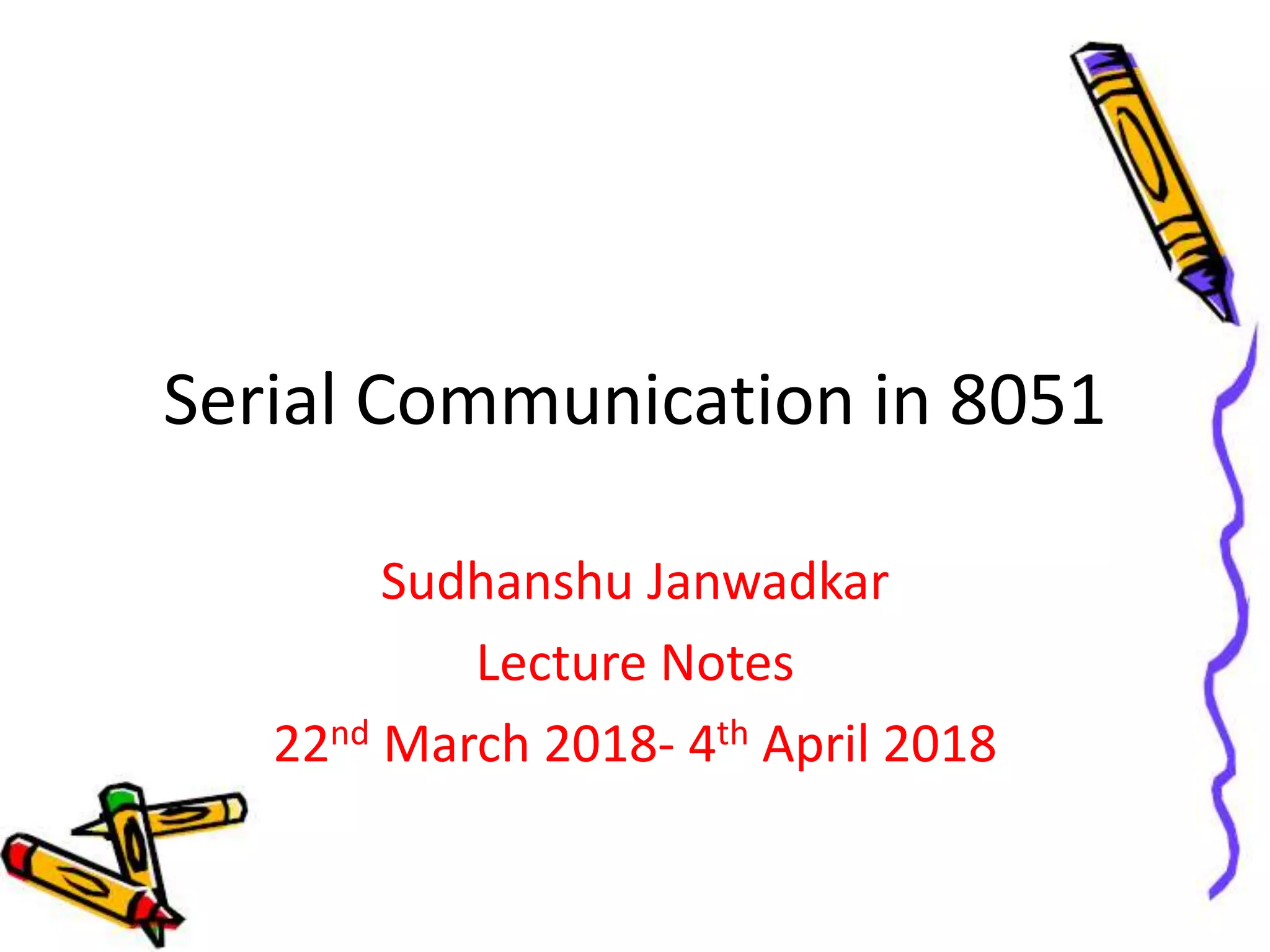 Serial Communication in 8051 | PPTX