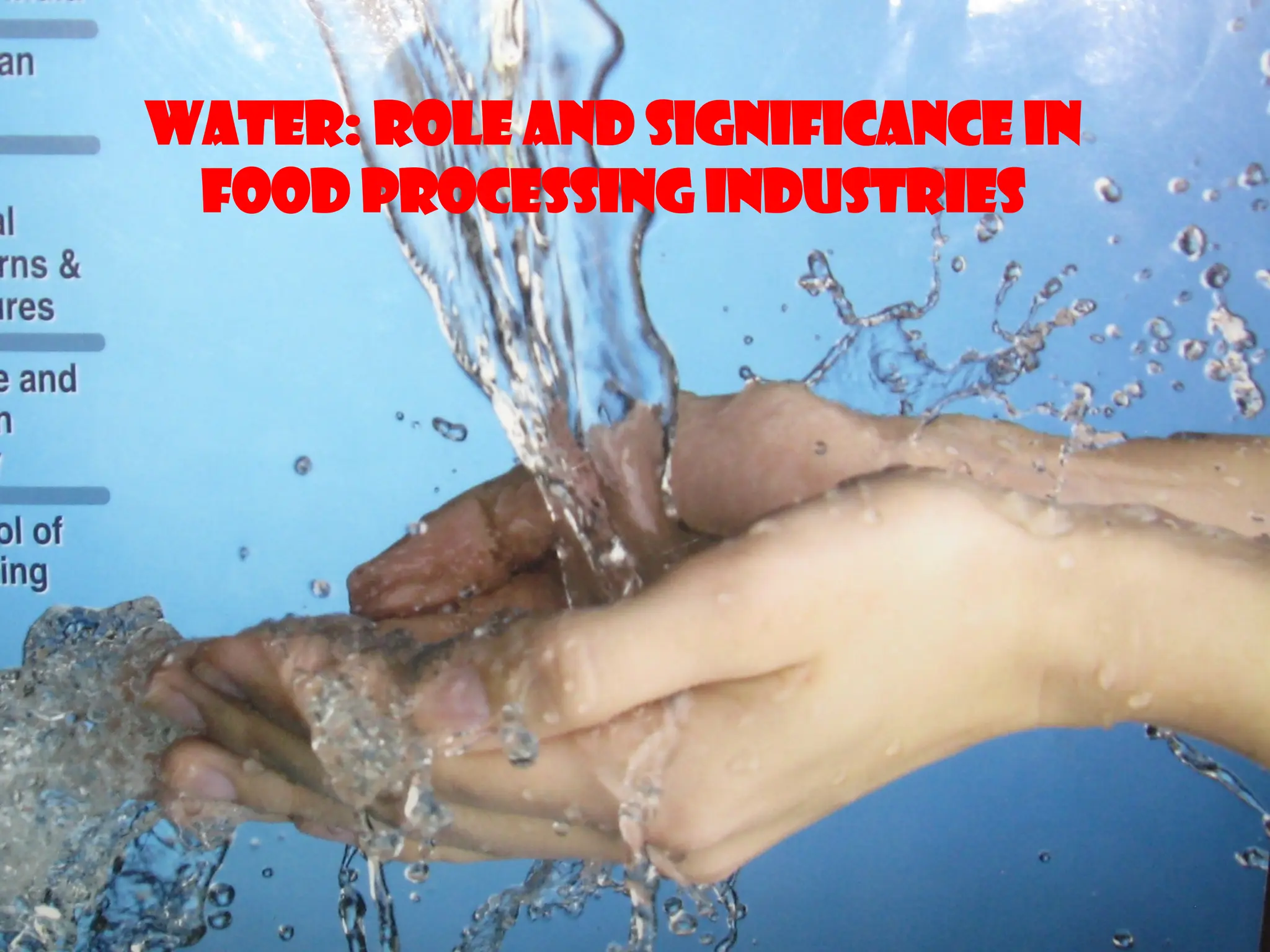 Role of water and its significance in Food Processing | PPTX