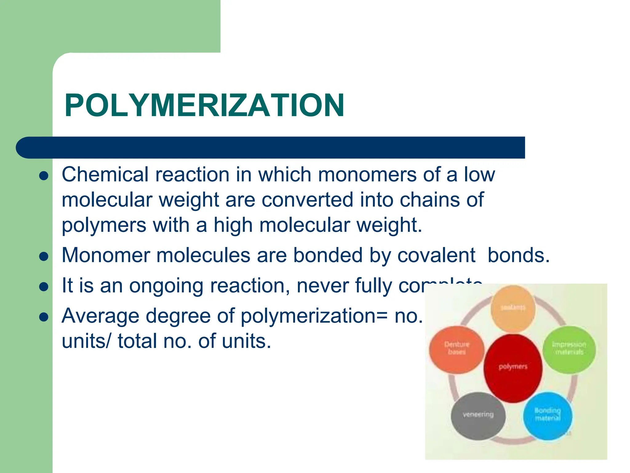 lect dental-polymers.ppt including heat and cold | PPT
