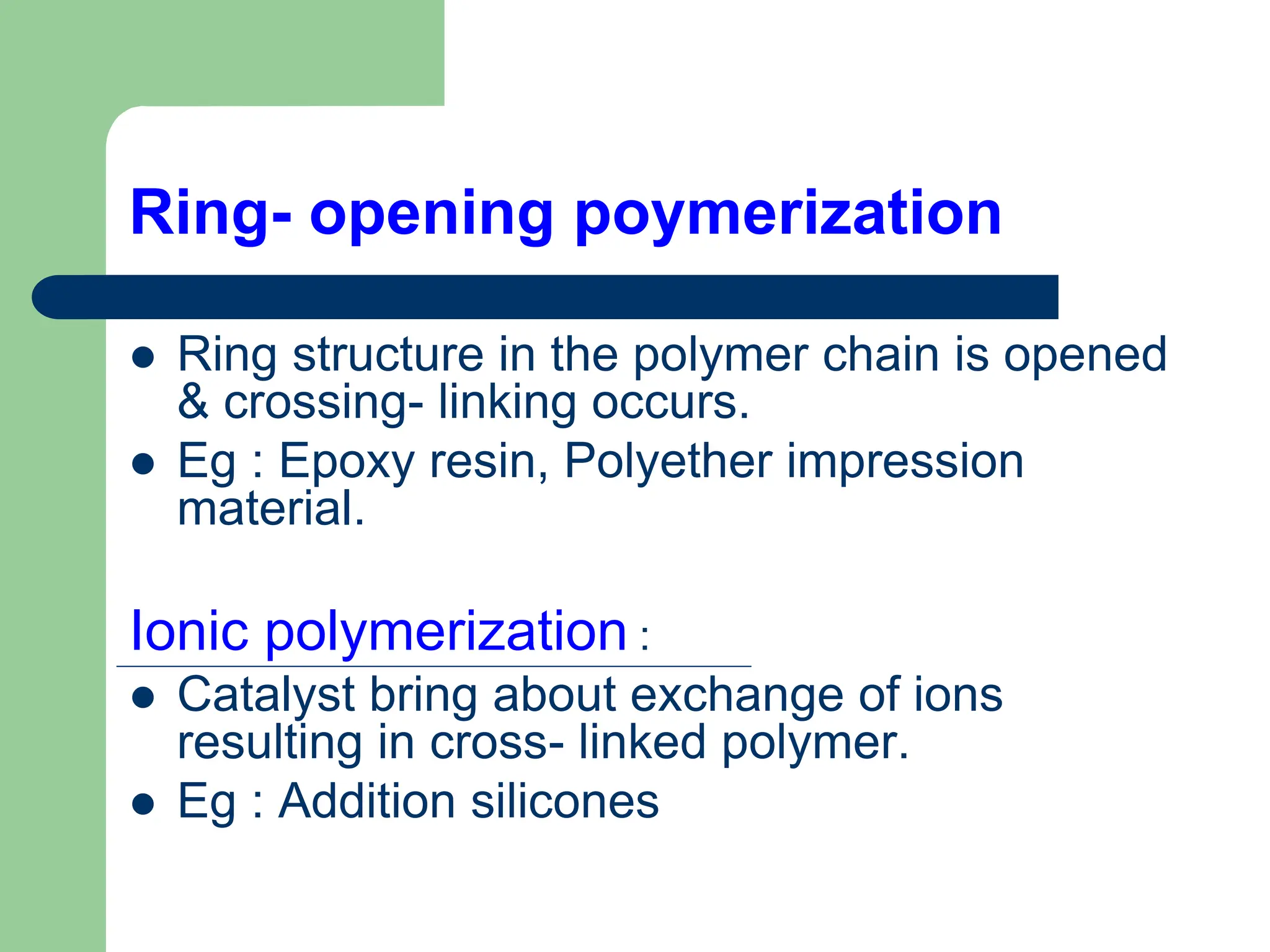 lect dental-polymers.ppt including heat and cold | PPT