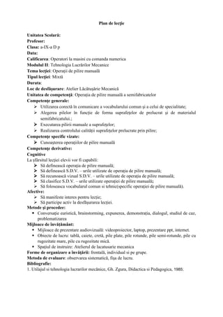 Proiect de lectie clasa IX C Operația de pilire | DOCX