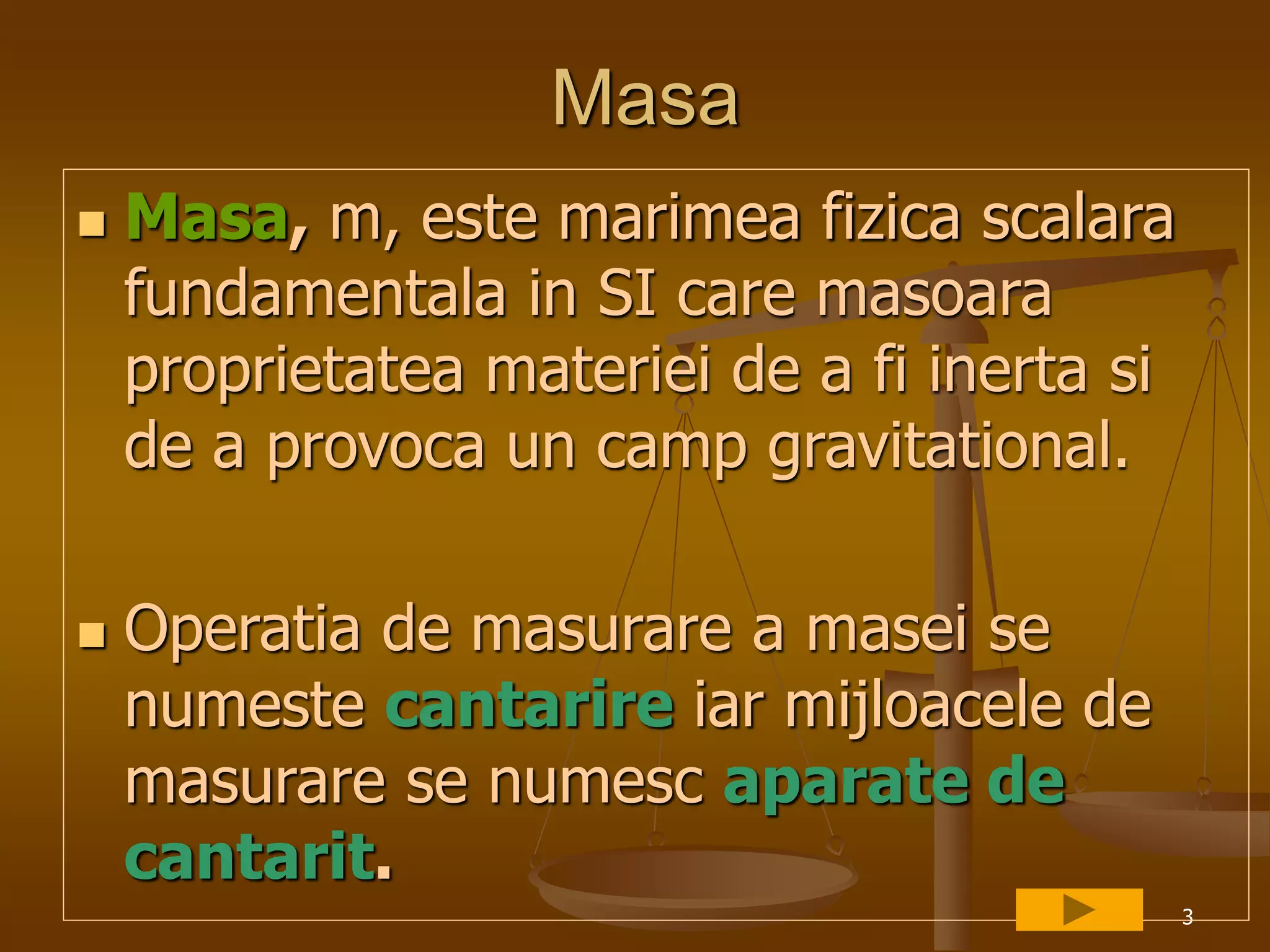 Lectie mijloace_de_masurare_a_masei.ppt