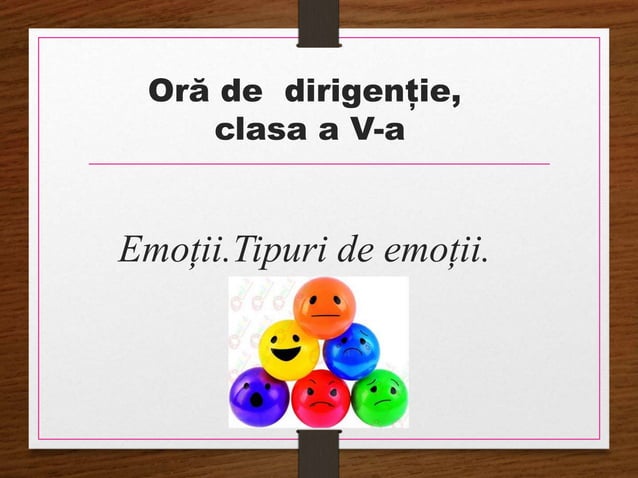 Lecție de dezvoltarea personală. Emoții.Tipuri de emoții. | PPT