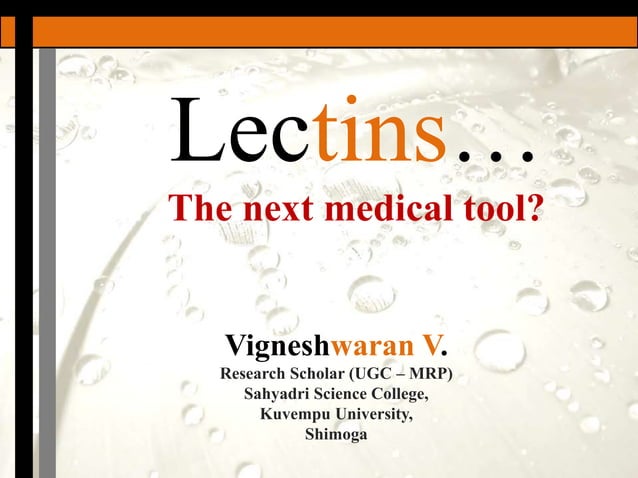 Lectins - The next medical tool? | PPTX