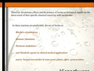 Lectins - The next medical tool? | PPTX