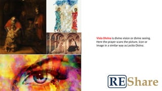 Lectio-Divina-and-Visio-Divina-Principles-and-Procedures.pptx