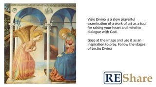 Lectio-Divina-and-Visio-Divina-Principles-and-Procedures.pptx