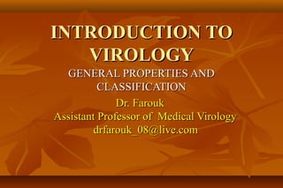 Lect no.1 a introduction to virology-gen.prop and class | PPT