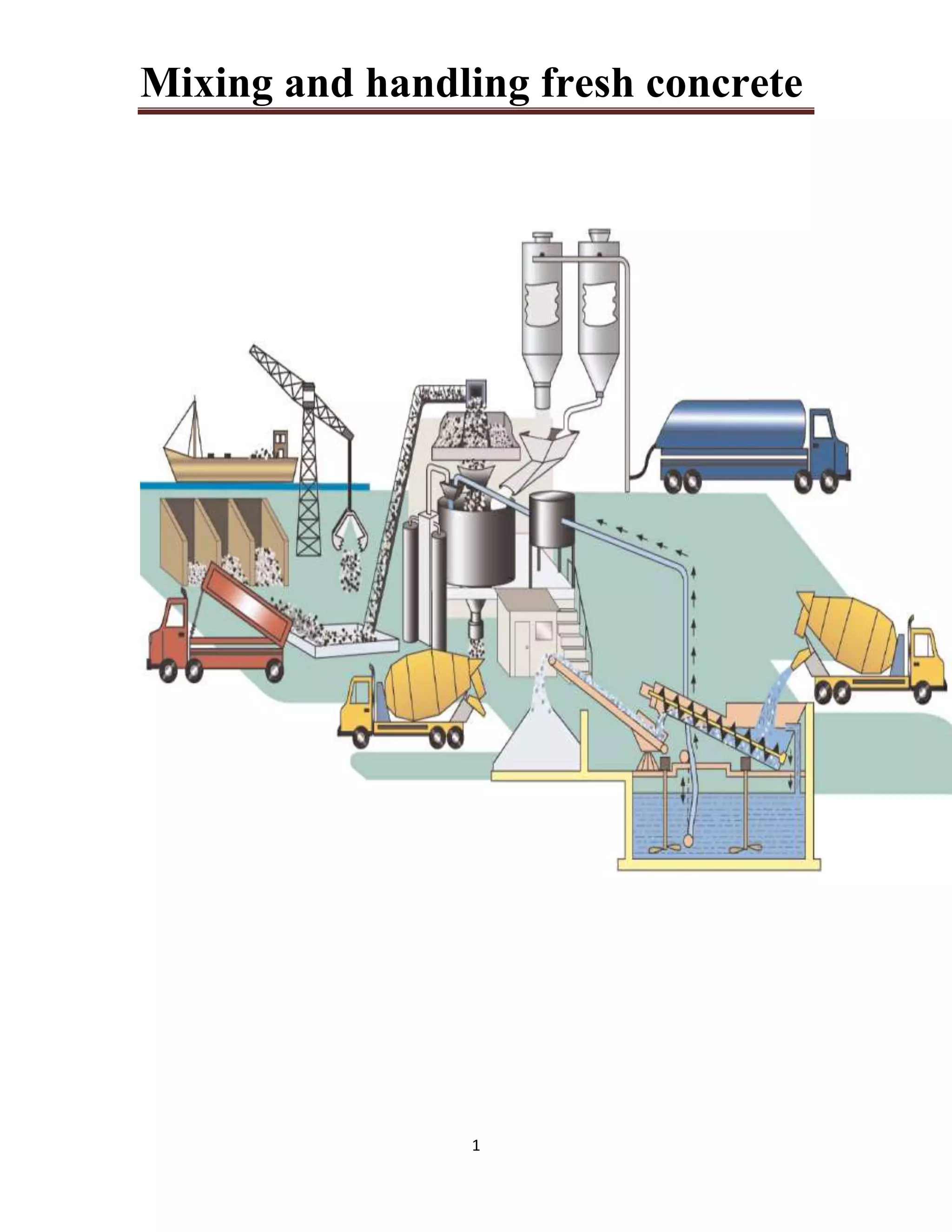 Mixing and handling fresh concrete | PDF