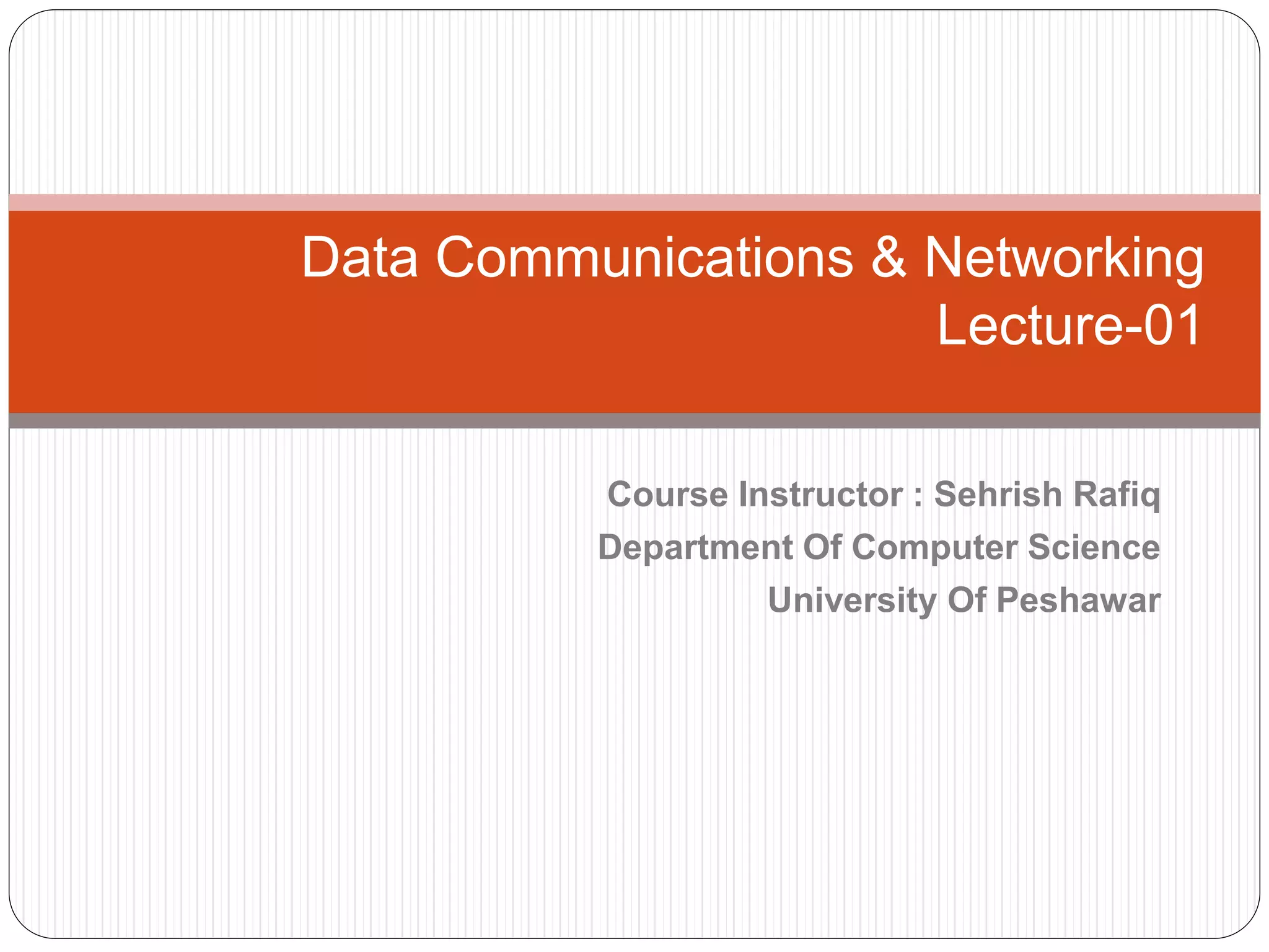 Data Communication Lecture 01 Ppsx