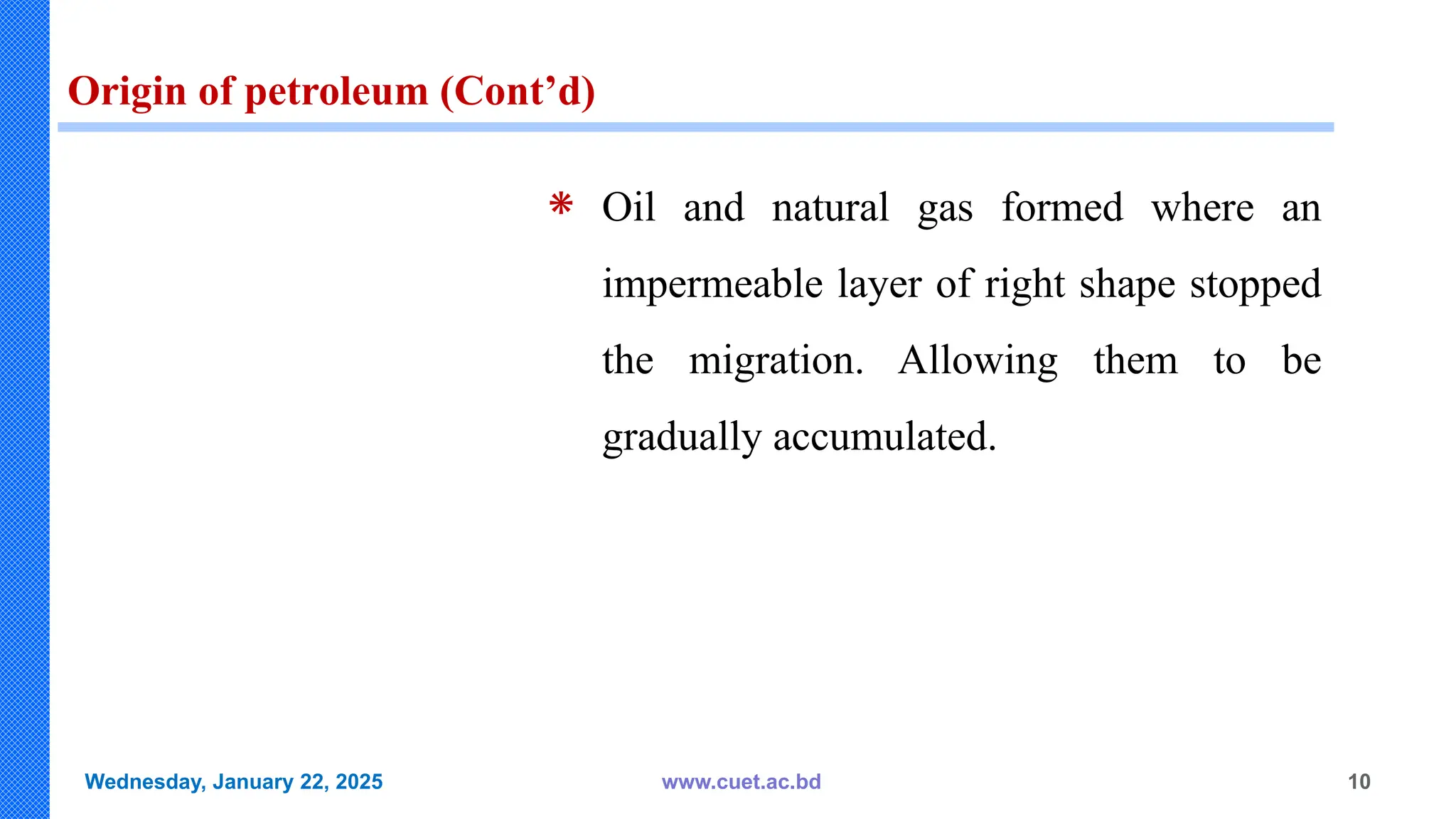 Lecture note on petroleum geology Generation and Migration of petroleum ...