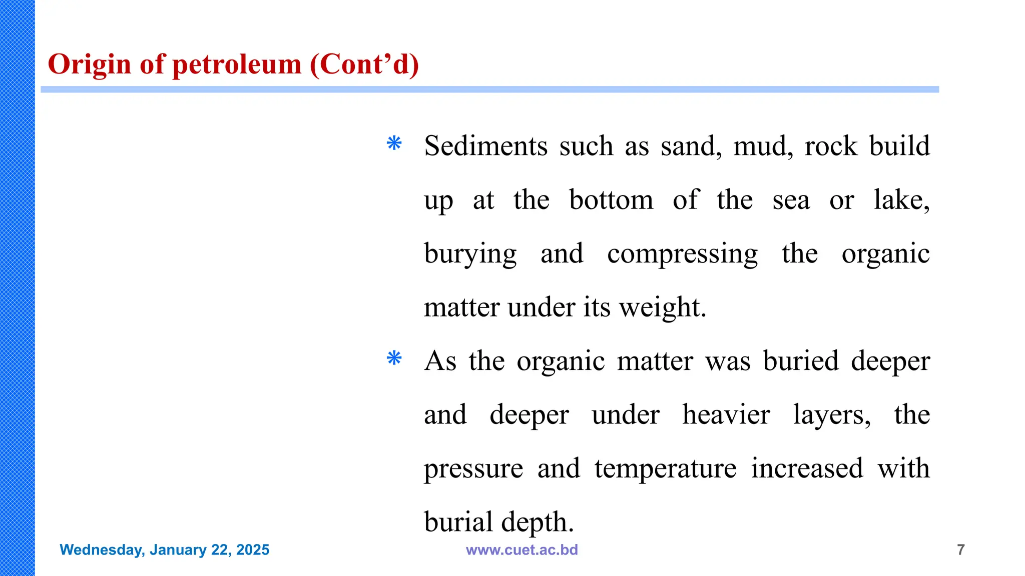 Lecture note on petroleum geology Generation and Migration of petroleum ...