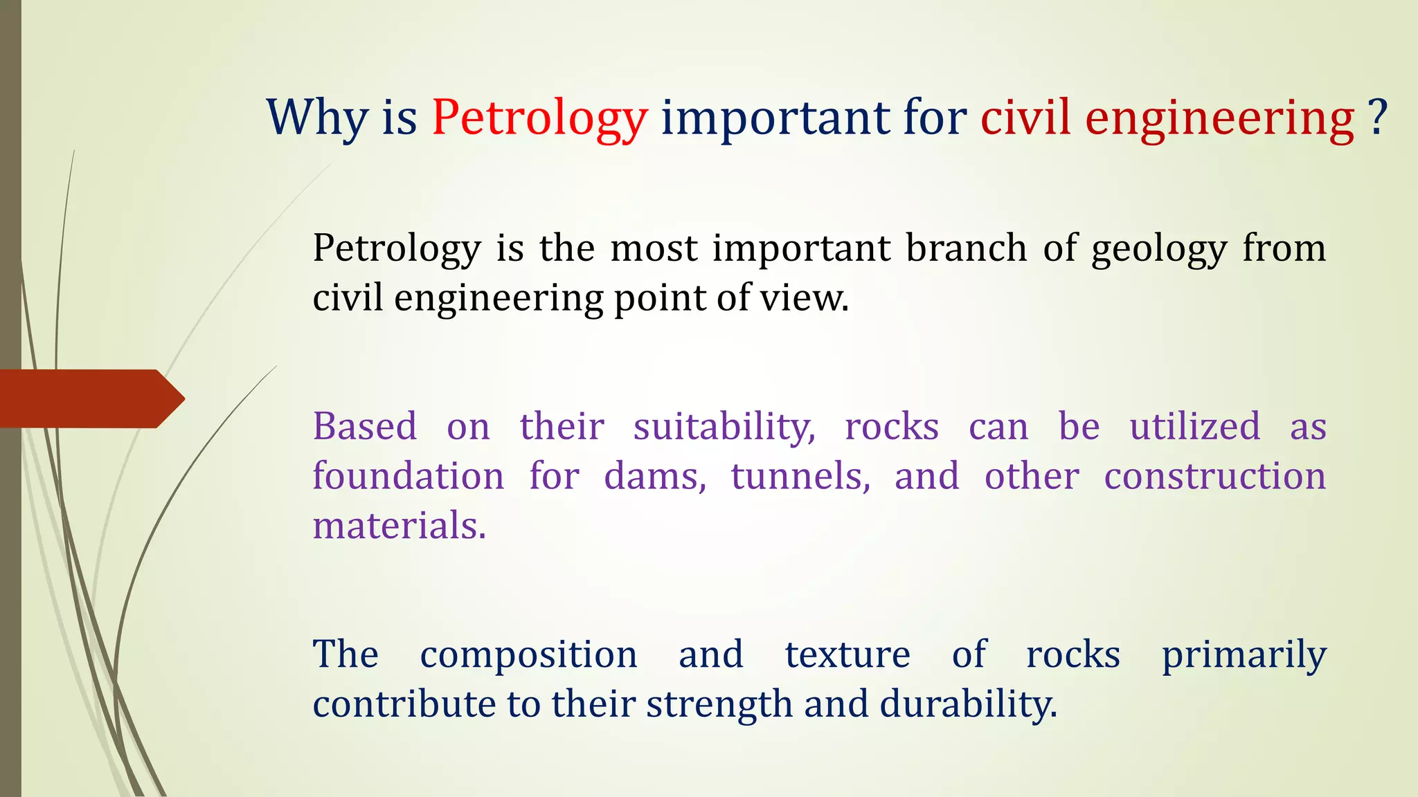 Why is Petrology important to Civil Engineering? | PPTX