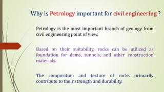 Why is Petrology important to Civil Engineering? | PPTX