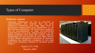 Lecture 01 & 02 - what is computer & its types | PPT