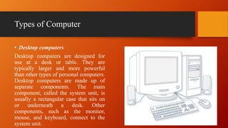 Lecture 01 & 02 - what is computer & its types | PPT