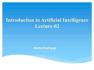 Lecture 02 introduction to ai | PPTX | Artificial Intelligence ...