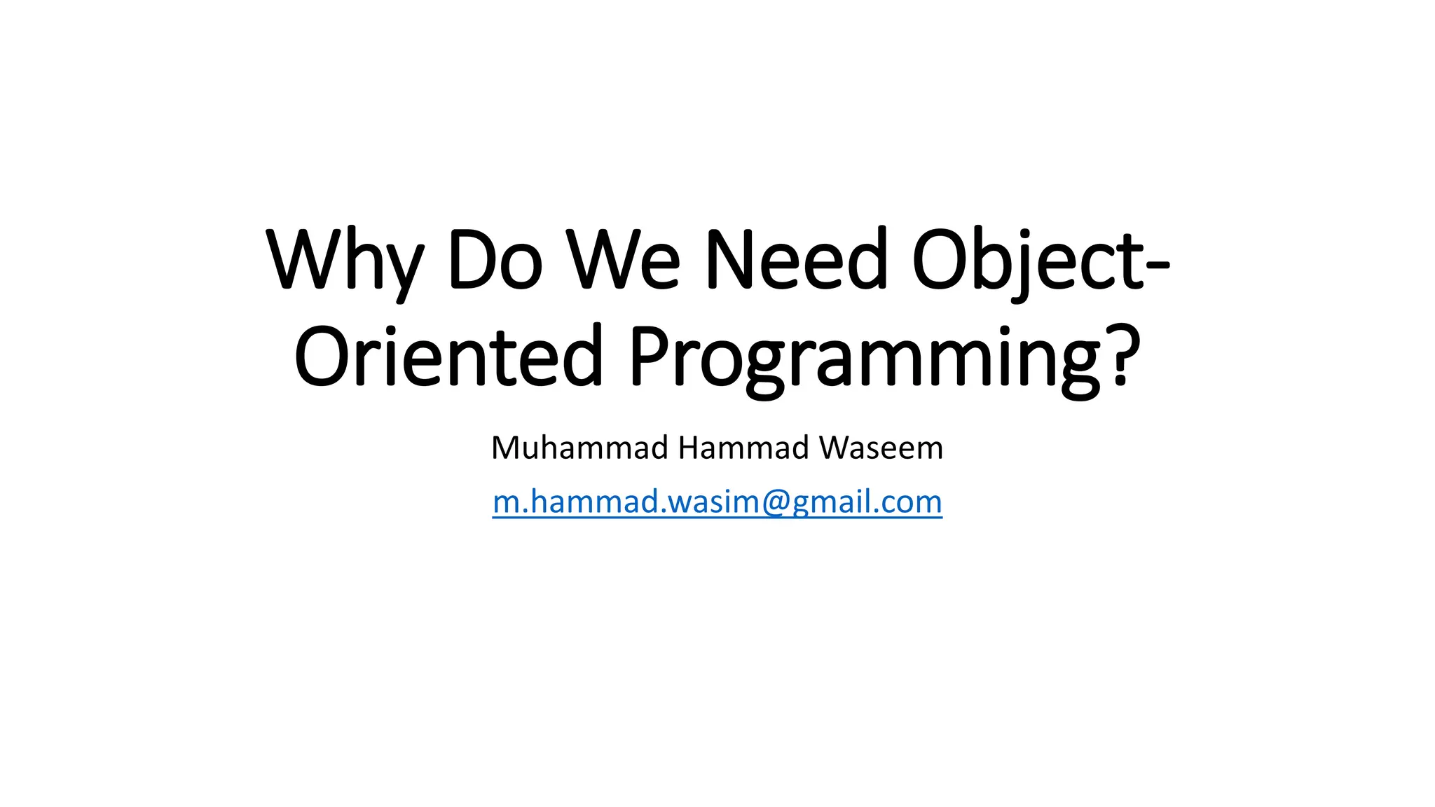 Oop Lec 02 Why Do We Need Oop Pptx Programming Languages