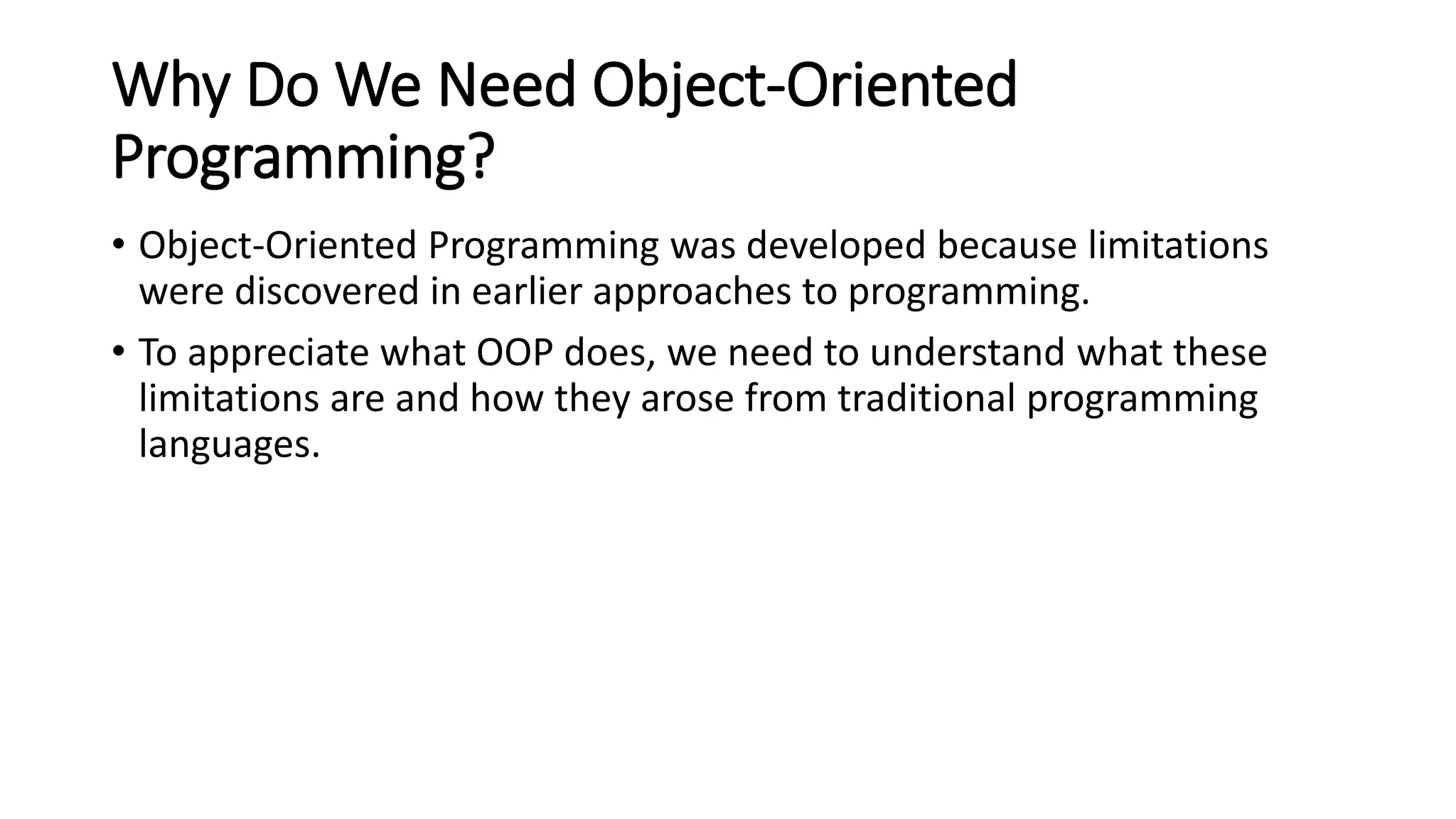 [OOP - Lec 02] Why do we need OOP | PPTX | Programming Languages | Computing