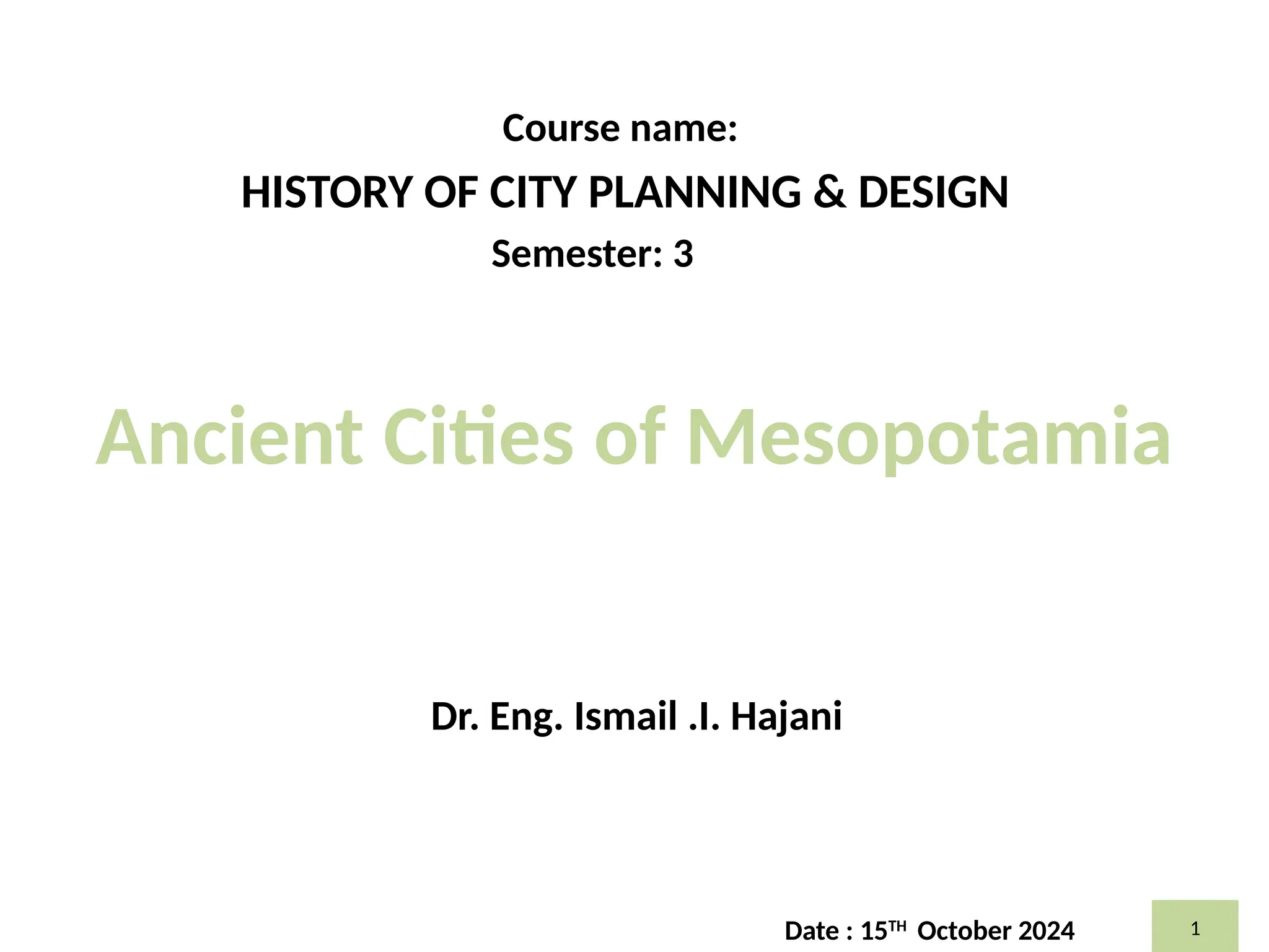 Lecture-03-Ancient cities of Mesopotamia, Indus Vally and Eygpt 15-10 ...