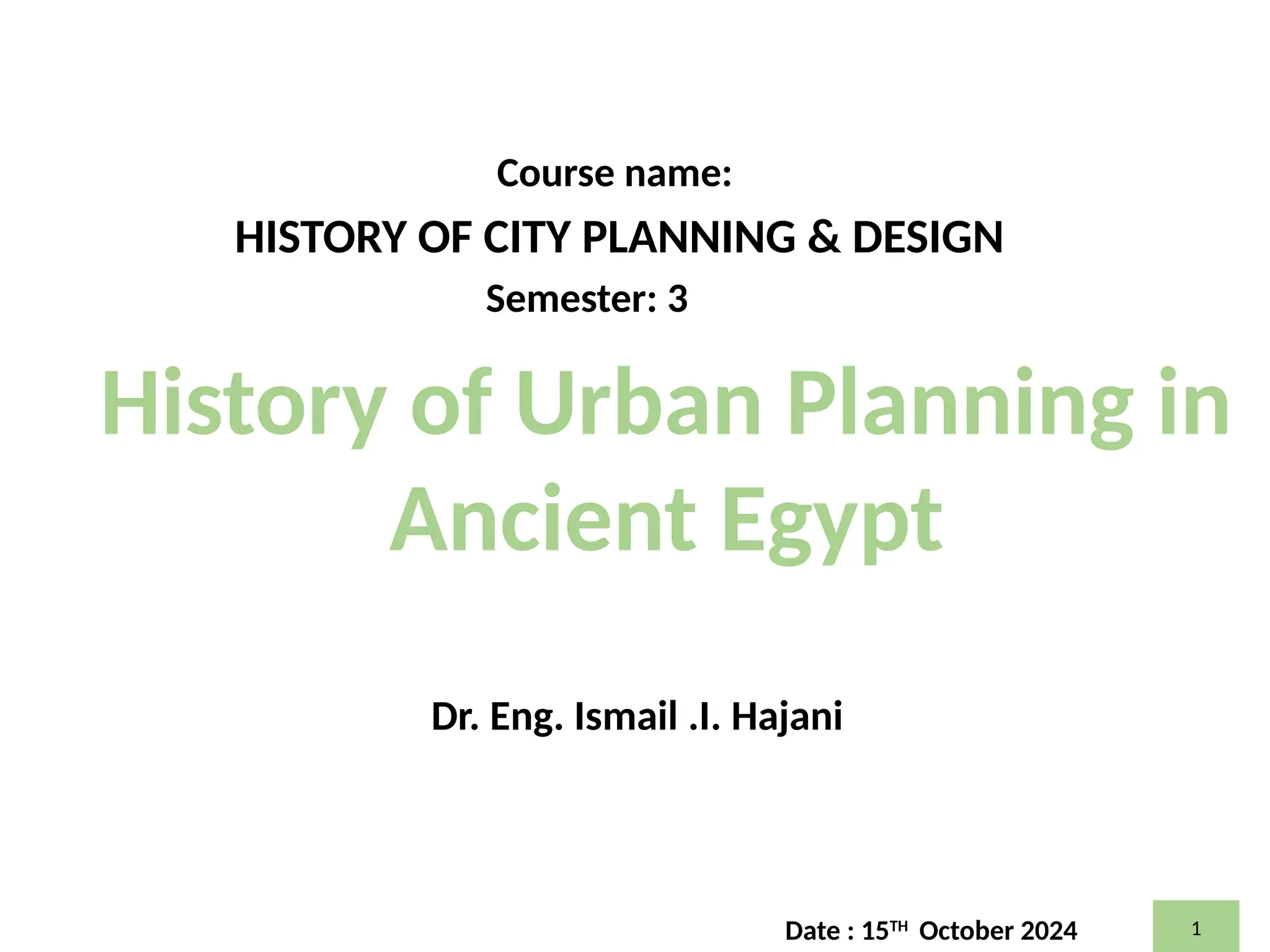 Lecture-04-History of Urban Planning in Ancient Egypt.pptx