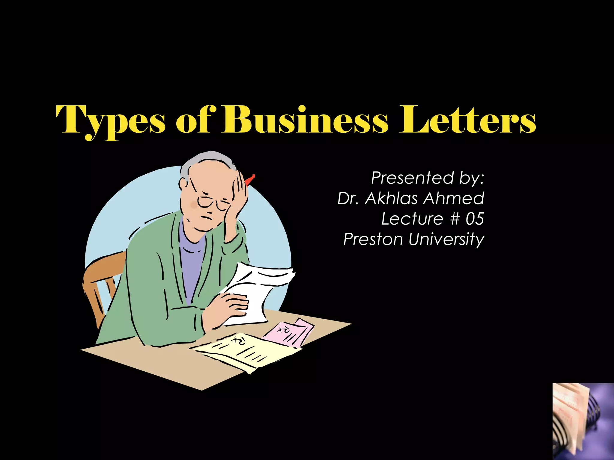 Lecture 05 types of business letter | PPT