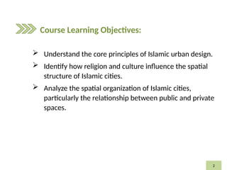 Lecture-06-Islamic Cities and Urbanism.pptx