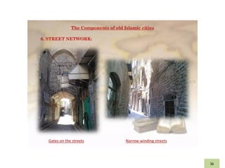 Lecture-06-Islamic Cities and Urbanism.pptx