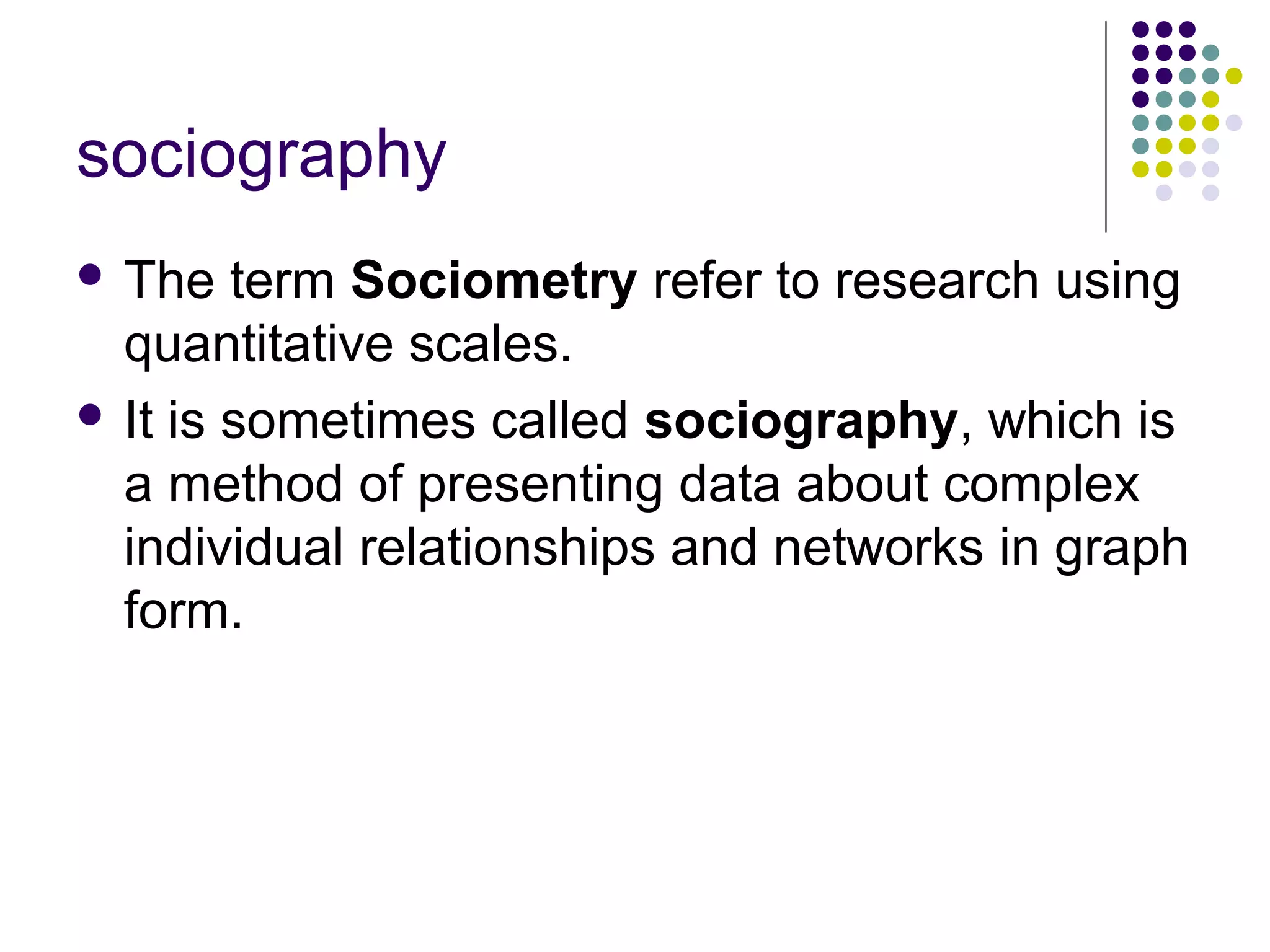 Lecture 08 sociometry | PPT