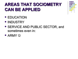Lecture 08 sociometry | PPT