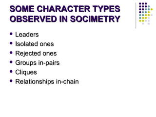 Lecture 08 sociometry | PPT