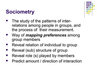 Lecture 08 sociometry | PPT