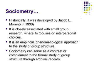 Lecture 08 sociometry | PPT