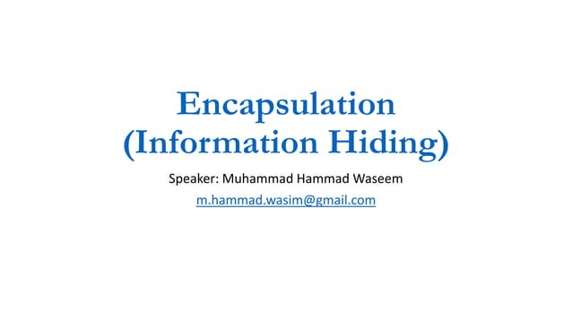 [OOP - Lec 08] Encapsulation (Information Hiding) | PPTX | Programming ...