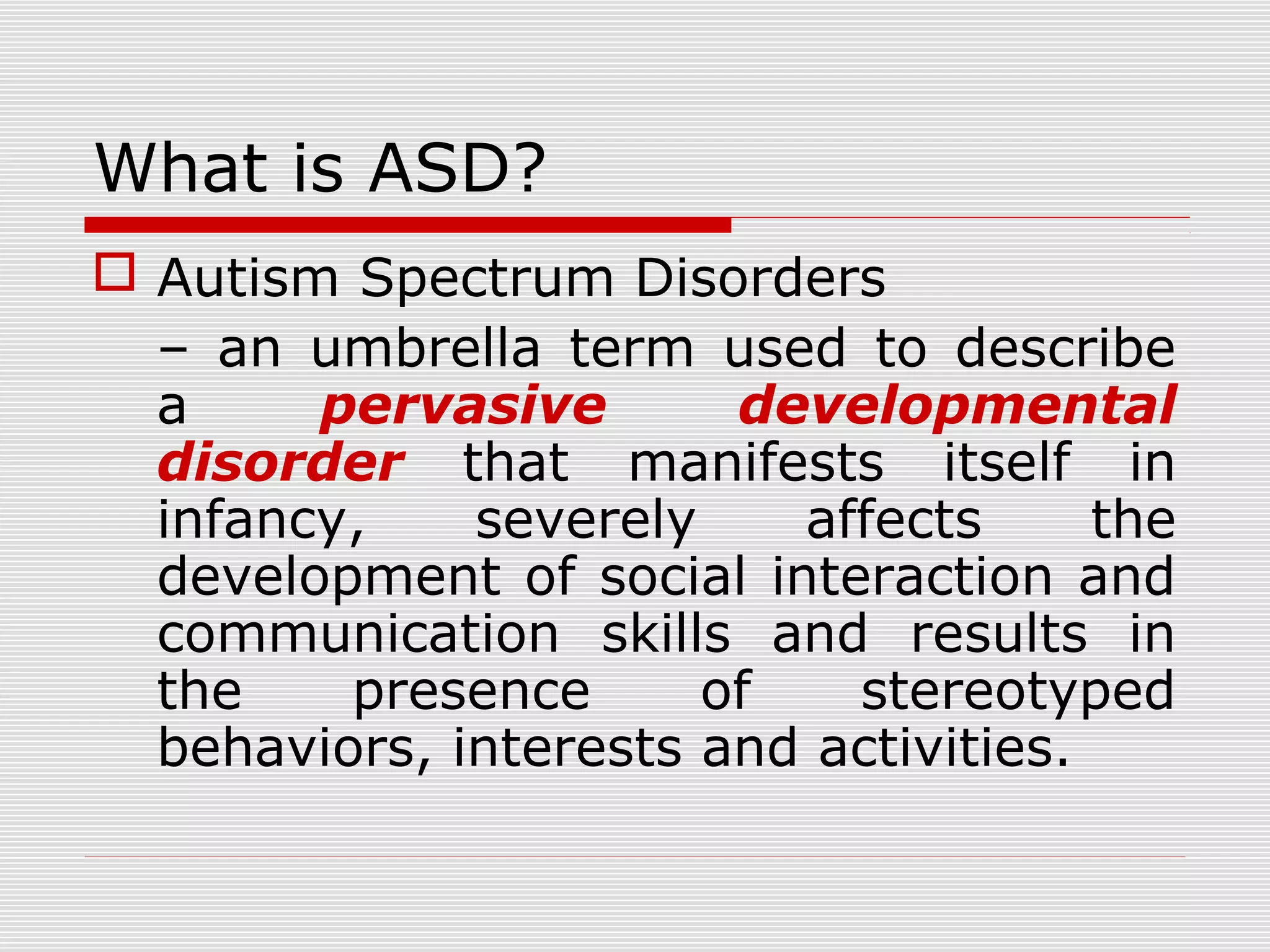Autism Spectrum Disorder | PPT