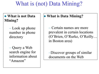 Introduction to Data Mining (Why Mine Data? Commercial Viewpoint) | PPT