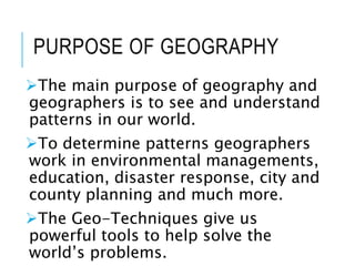 Definition, scope & purpose of Geography | PPT