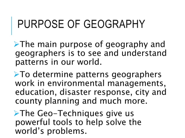 Definition, scope & purpose of Geography | PPT | Geography | Science