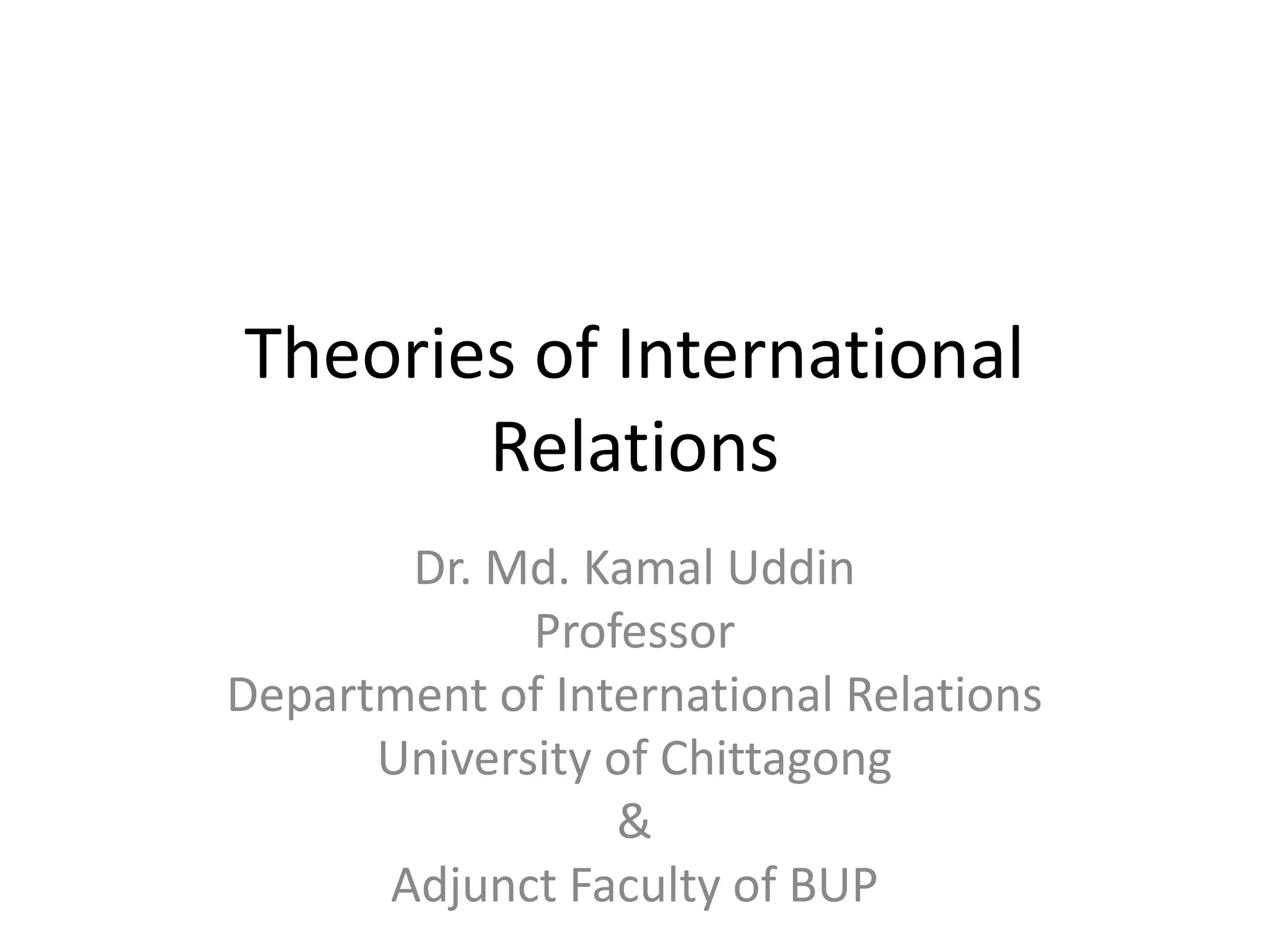 Theories of International Relations and it's details | PPT
