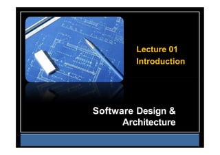 Software Design And Architecture Introduction | PPTX